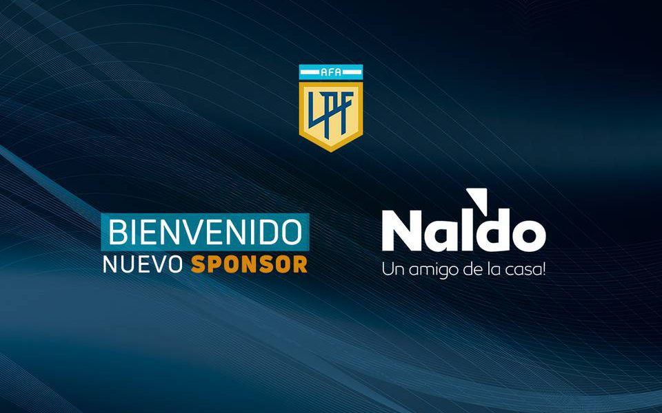 Naldo, nuevo sponsor de la LPF | Liga Profesional de Fútbol de AFA